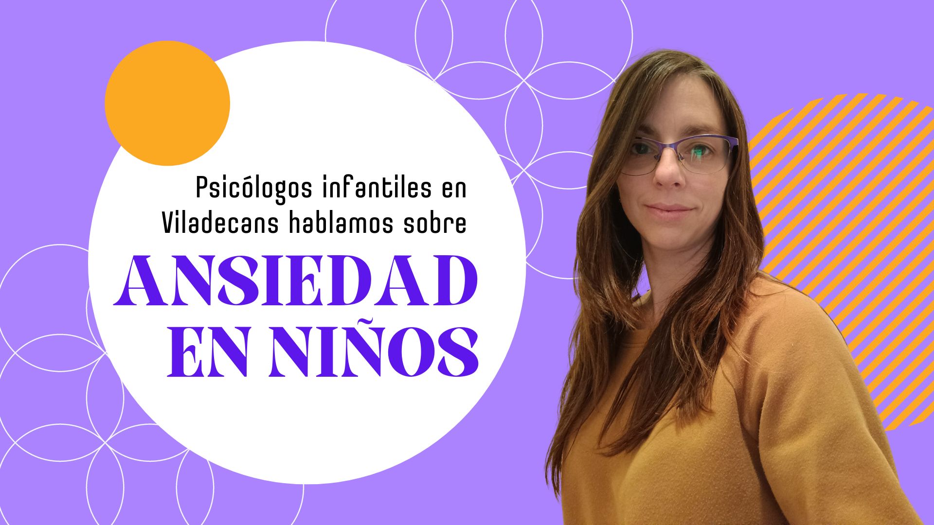 Ansiedad en niños con nuestro Psicólogo infantil en Viladecans